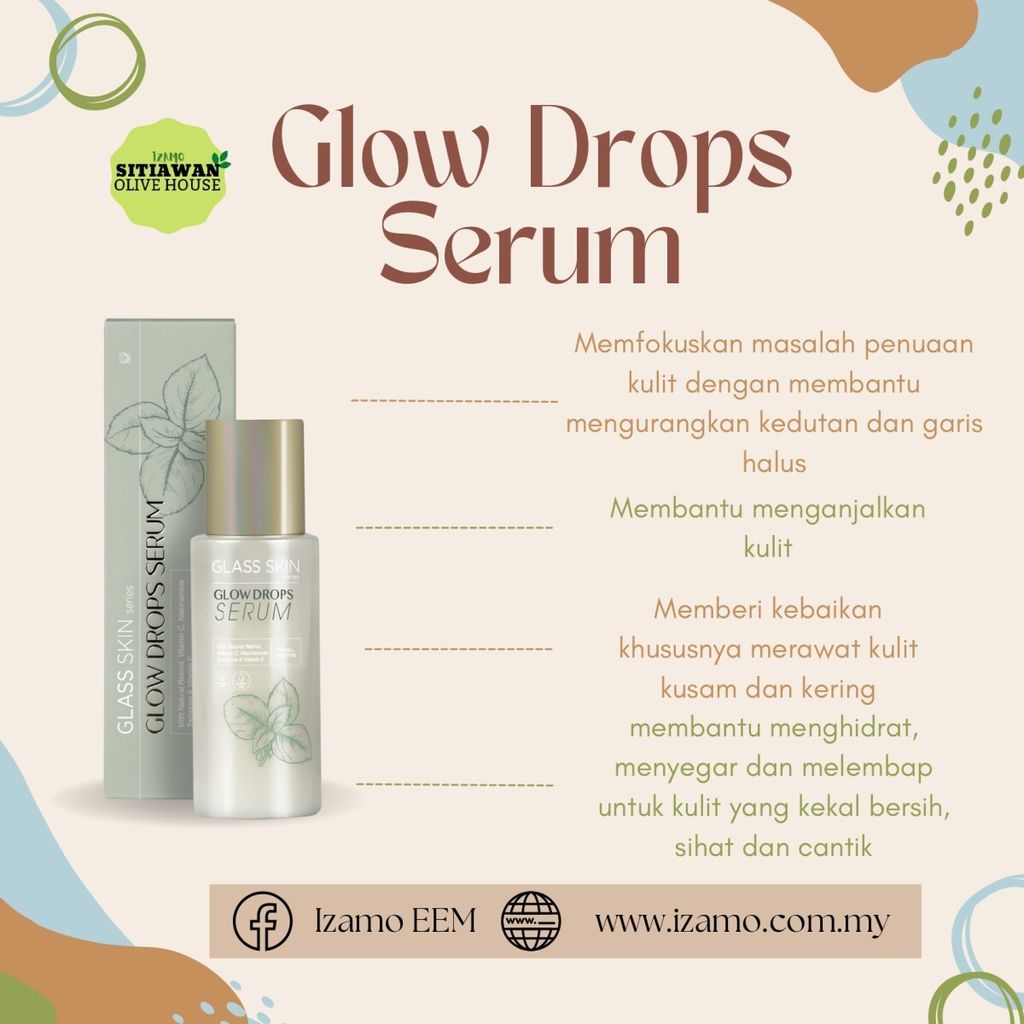 ST - GLOW DROPS SERUM – Izamo Sitiawan / Manjung Olive House