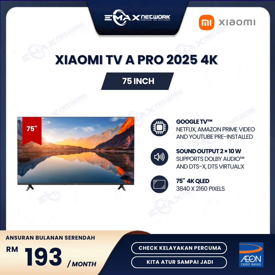 XIAOMI TV A PRO 2025 4K - 75" – EMAX NETWORK SDN BHD