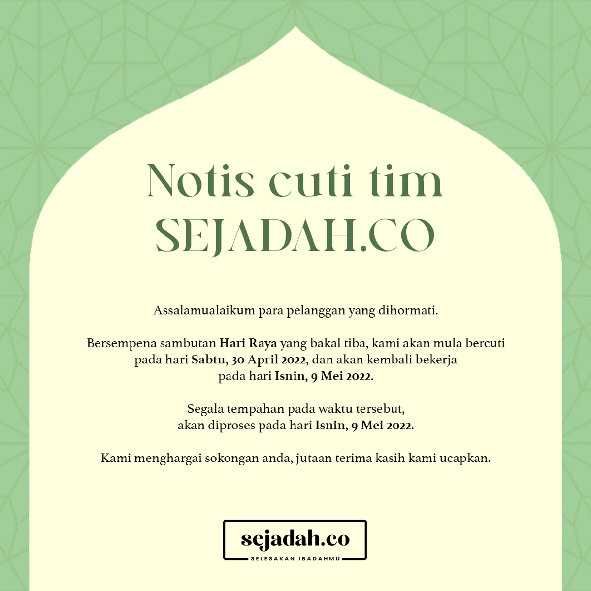 Notis cuti Hari Raya tim SEJADAH.CO – Sejadah.co
