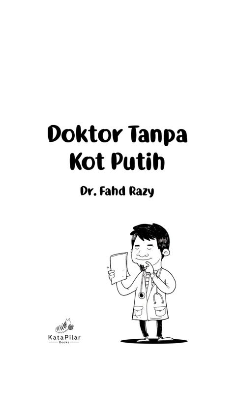 Doktor Tanpa Kot Putih – Kata-Pilar Bookstore Doktor Tanpa Kot Putih – Kata-Pilar Bookstore