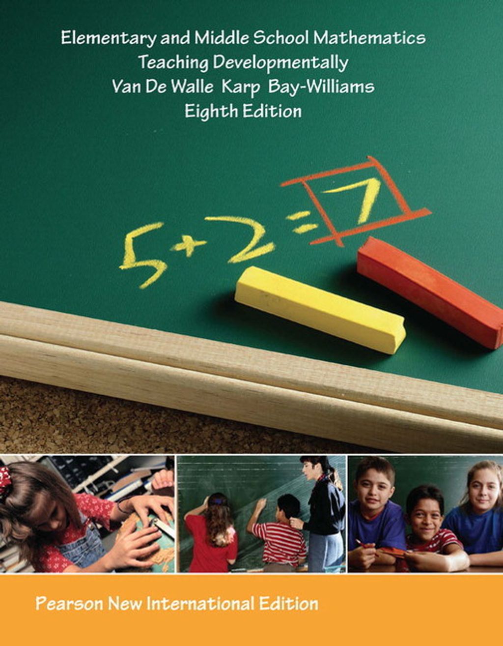 Elementary and Middle School Mathematics: Teaching Developmentally, 8th ... Elementary and Middle School Mathematics: Teaching Developmentally, 8th ...