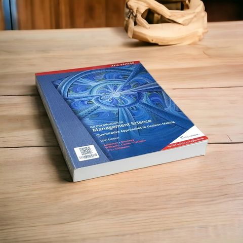 An Introduction to Management Science: Quantitative Approach, 15th ...