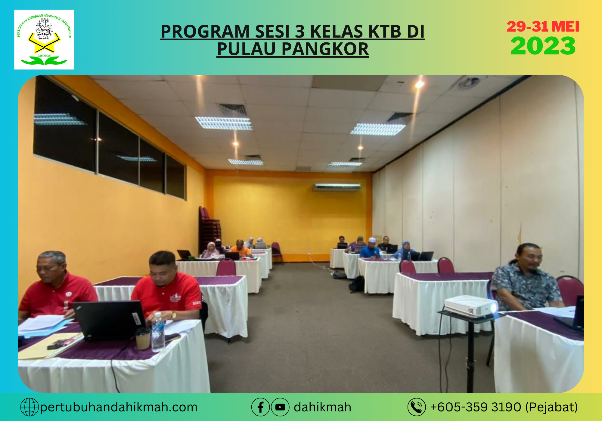 [29-31 MEI 2023] PROGRAM SESI 3 - KELAS KTB DI PULAU PANGKOR – PERTUBUHAN KEBAJIKAN ANAK-ANAK ...