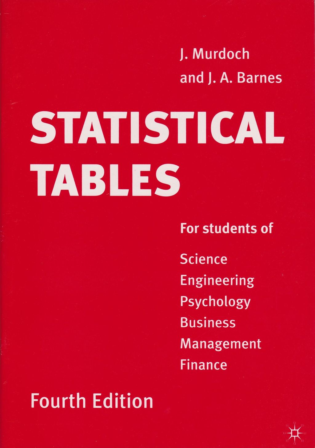 Statistical Tables By J Murdoch And J A Barnes Fourth Edition Pustaka Mukmin Kl Malaysia