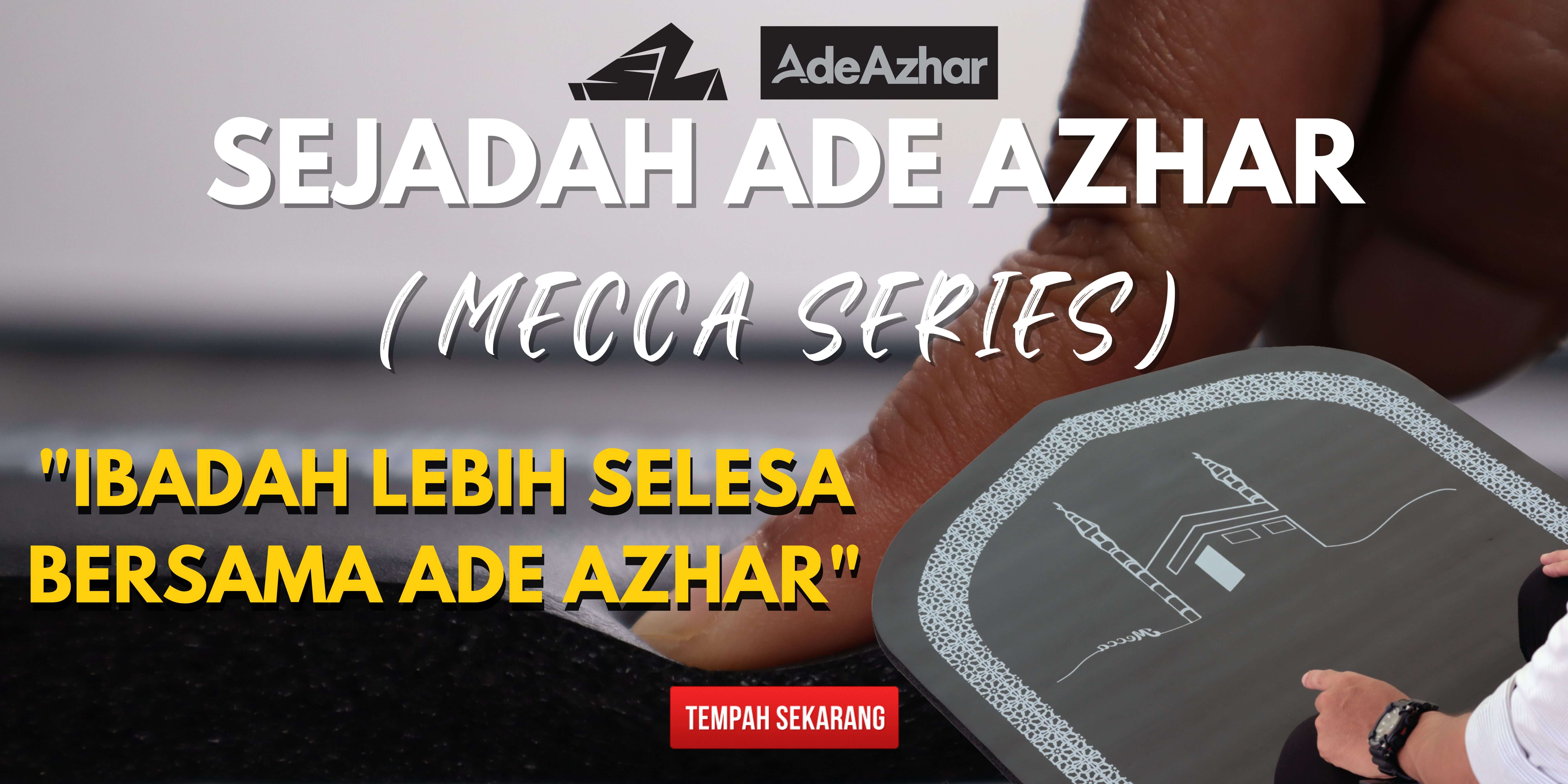 SEJADAH PREMIUM ADE AZHAR MECCA (SERIES) - SINGAPORE – ADE AZHAR TRADING