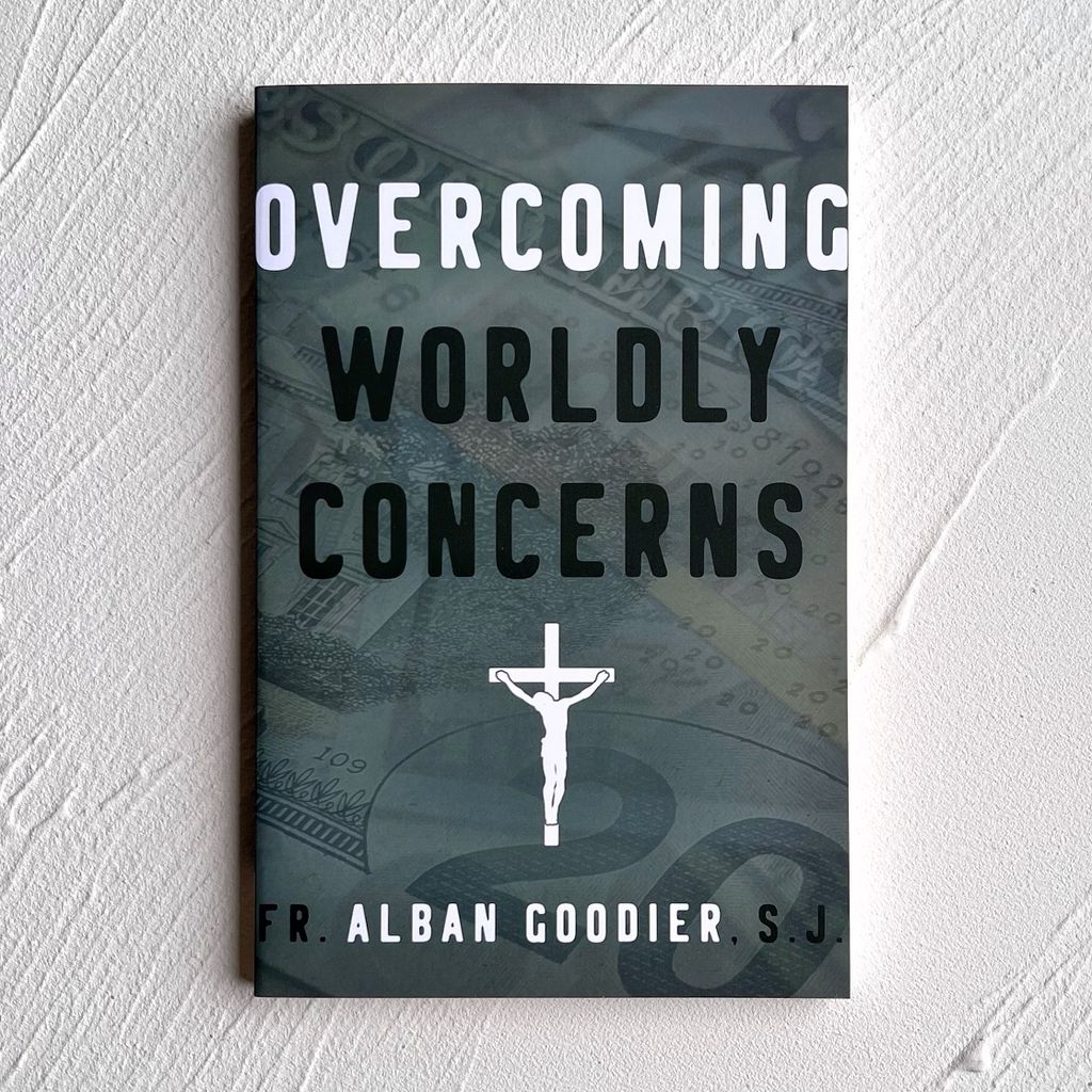Overcoming Worldly Concerns – Fount Of Life Christian Books & Gift Shop