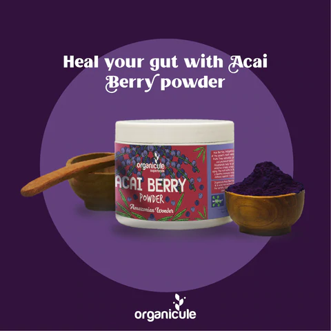 Heal Your Gut With Our Acai Berry Powder – Organicule