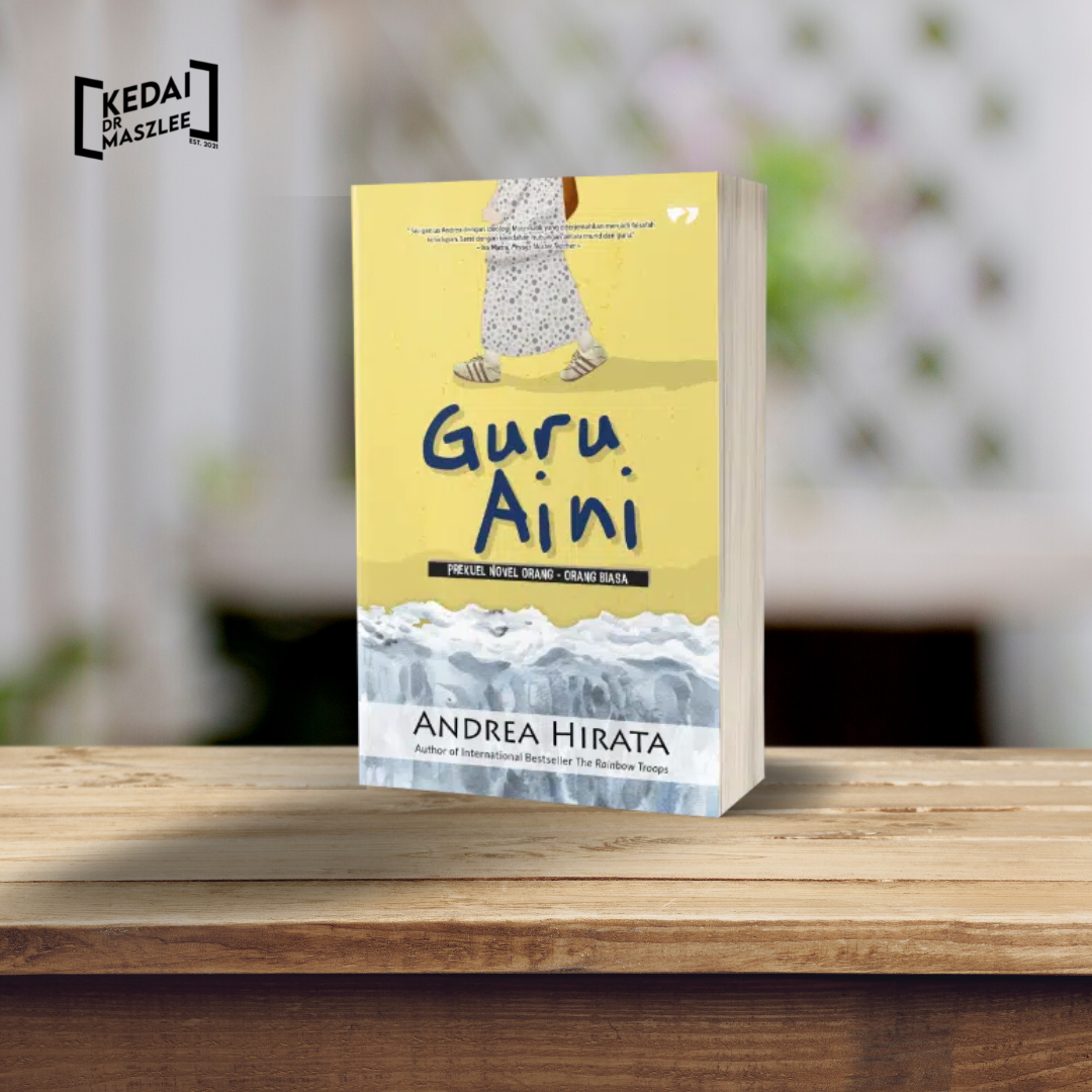 GURU AINI - ANDREA HIRATA – Kedai Dr Maszlee
