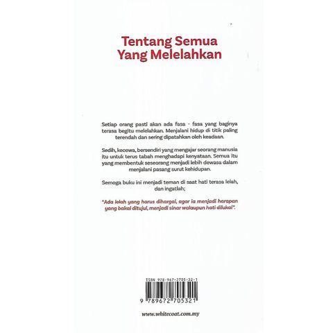 Tentang Semua Yang Melelahkan - Elhaura Masyitah – Kedai Dr Maszlee