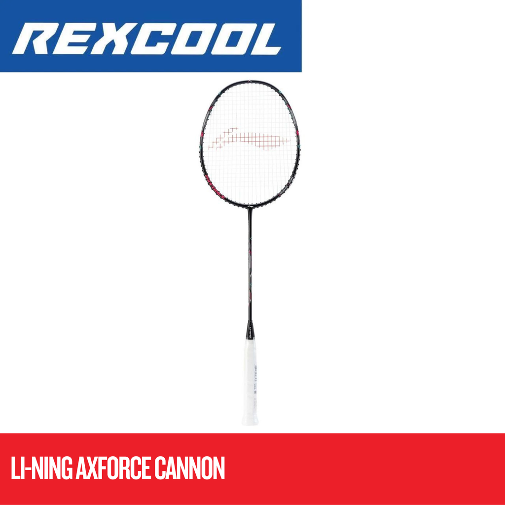 LI-NING Axforce Cannon Badminton Racket – Rexcool Sports